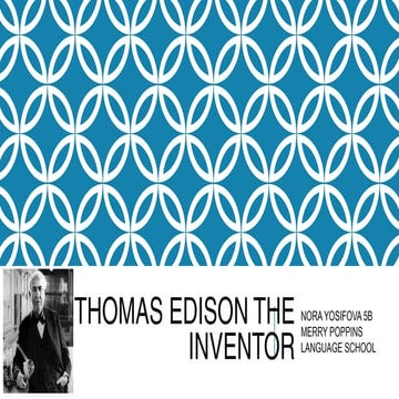 Thomas Edison the inventor | PPT