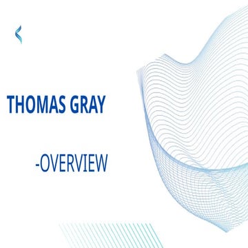 THOMAS GRAY - OVERVIEW . pptx Presentation | PPT