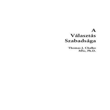 Thomas j. chalko a választás szabadsága | PDF