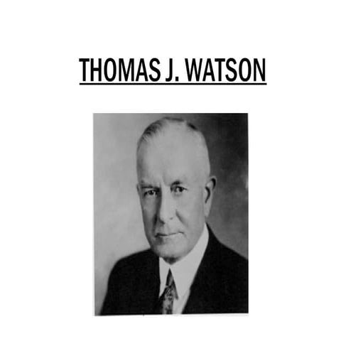 Thomas j. watson | PPT