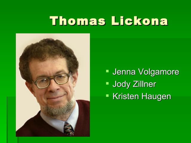 Thomas lickona’s character education theory | PPTX