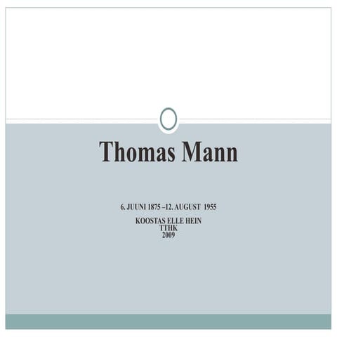 Thomas mann[1] | PPT