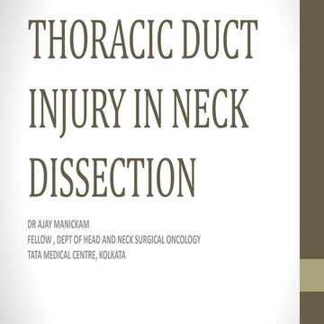 Thoracic duct injury in neck dissection | PPTX