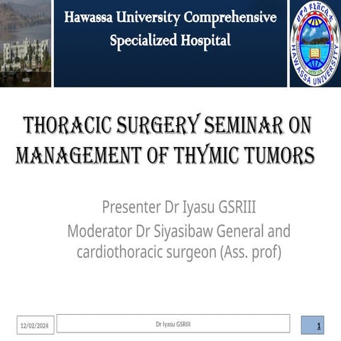 Thoracic surgery seminar on Management of thymic tumors.pptx