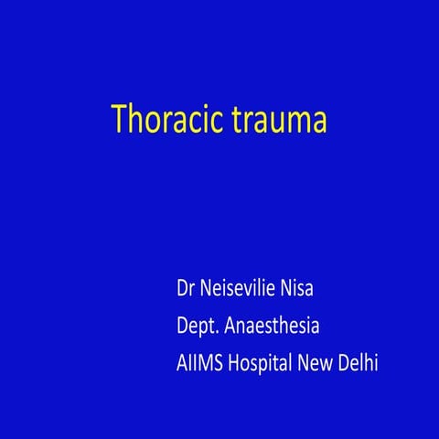Thoracic trauma and pain management | PPTX
