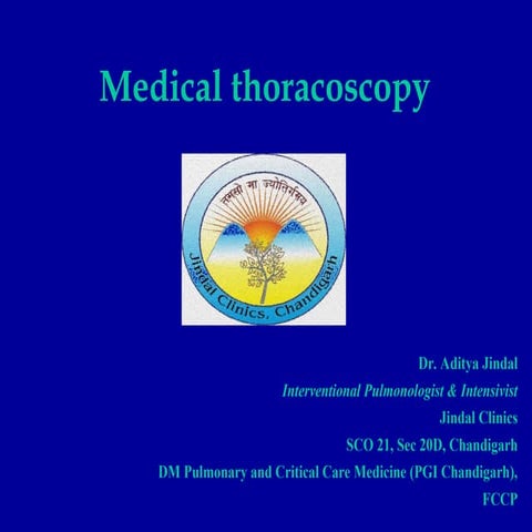 Medical Thoracoscopy | Jindal Chest Clinic | PPT