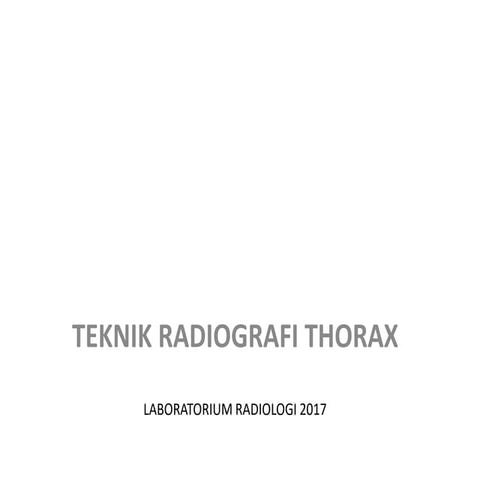 Teknik Radiografi Thoraks.pptx