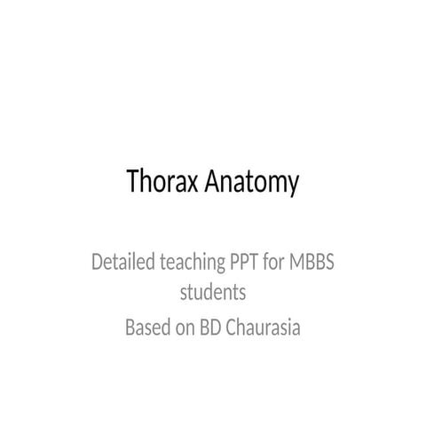 Thorax_Anatomy_MBBS_Detailed.pptx introduction | PPTX