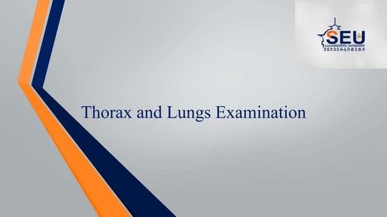 Physical examination thorax and lungs | PPTX