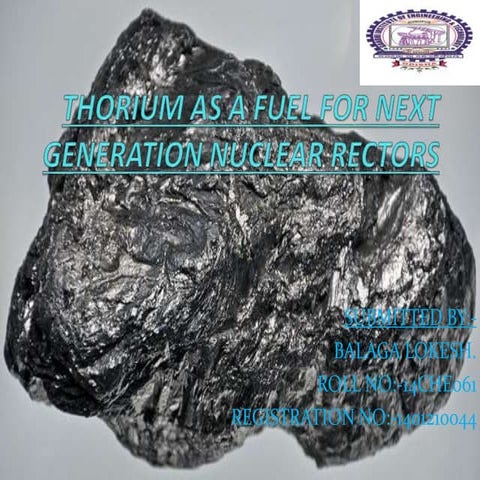 Thorium as a fuel for next generation nuclear | PPTX