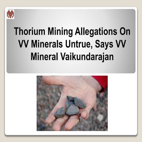 Thorium mining allegations on vv minerals untrue, says vv mineral ...