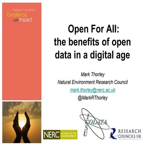 Open for all – the benefits of open data in a digital age_Thorley | PPTX