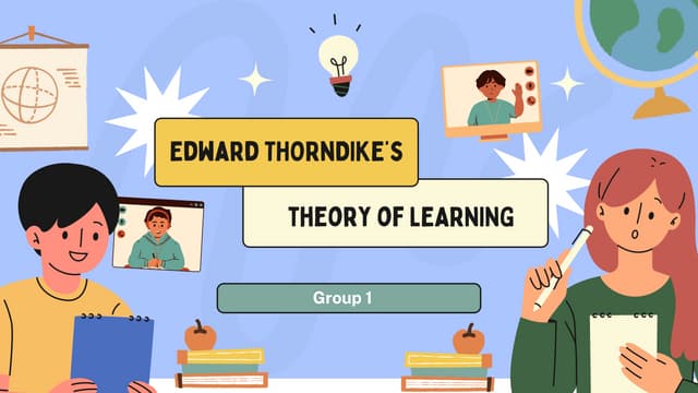 Theory of Thorndike - Learning Theory | PPTX