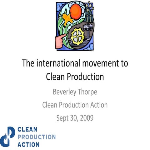 The international movement to Clean Production | PPT
