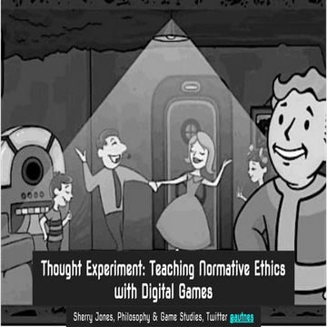 Thought Experiment: Teaching Normative Ethics with Digital Games by ...