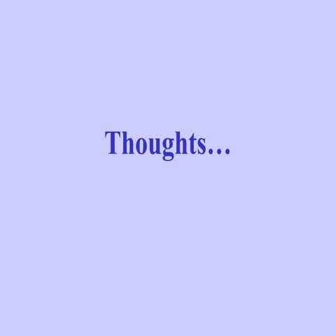 Thoughts | PPT