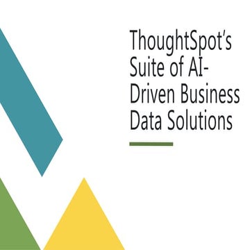 ThoughtSpot’s Suite of AI-Driven Business Data Solutions | PPT