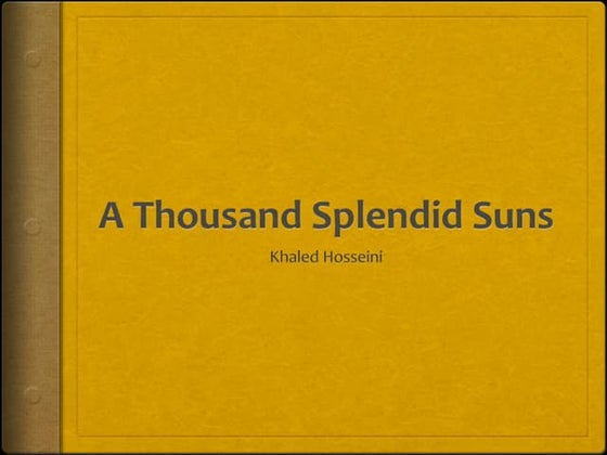 A Thousand Splendid Suns , book review.pptx