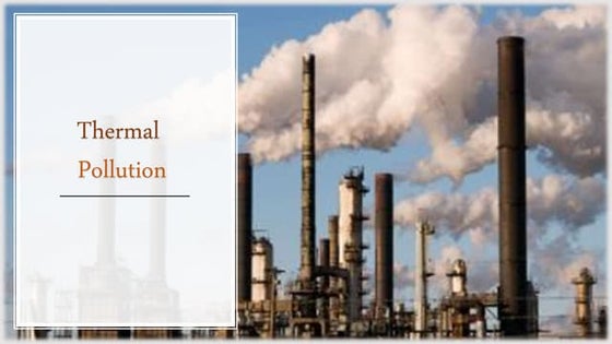 Thermal pollution | PPT
