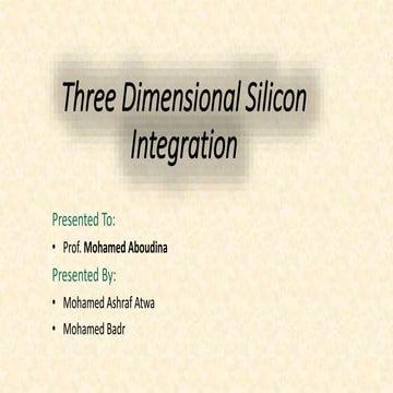 Three dimensional silicon integration | PPTX