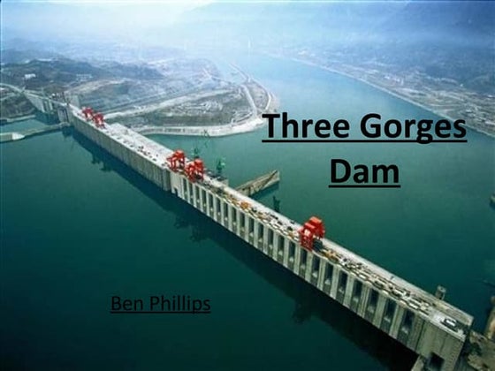 Three Gorges Dam | PPT