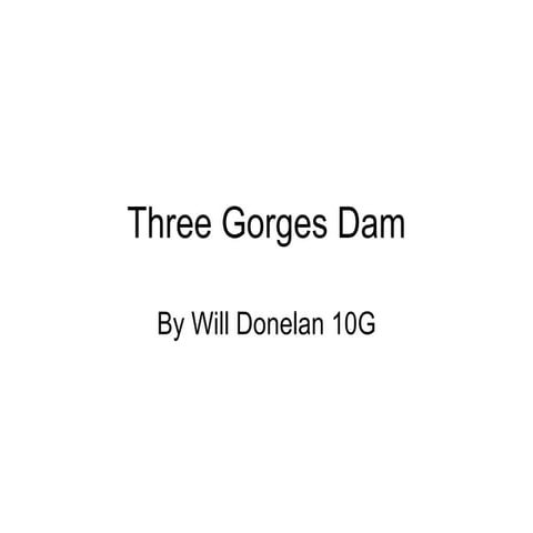 Three Gorges Dam | PPT