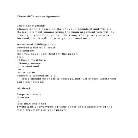 Three different assignmentThesis StatementChoose a topic ba.docx