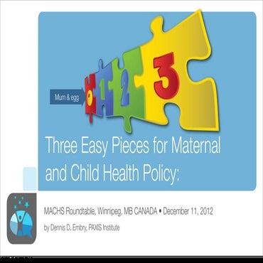 Three Easy Pieces for Maternal and Child Health Policy: MACHs ...