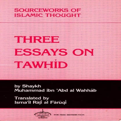 Three Essays on Tawheed - Ibn Wahhab | PDF