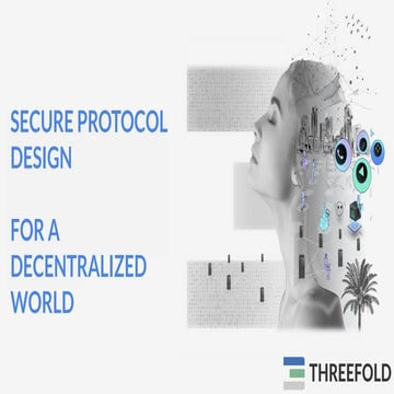 Secure protocol design for decentralized world | PDF | Internet | Computing