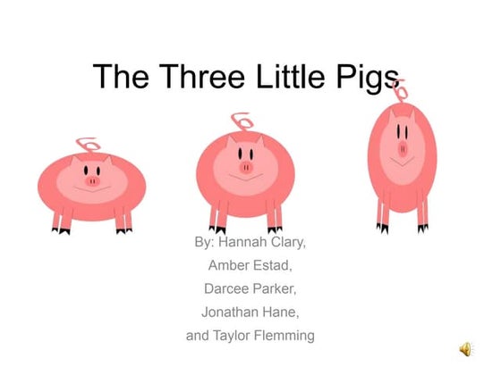 0809 02 Presentation For Three Little Pigs | PPT