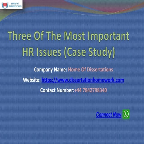 Three Of The Most Important HR Issues (Case Study).pptx