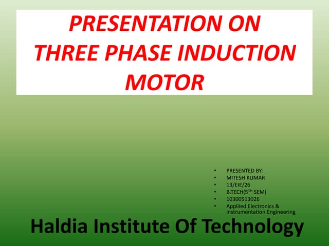 Three Phase Induction Motor & Its Application | PPTX