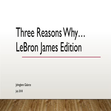 Three Reasons Why... LeBron James Edition | PPT