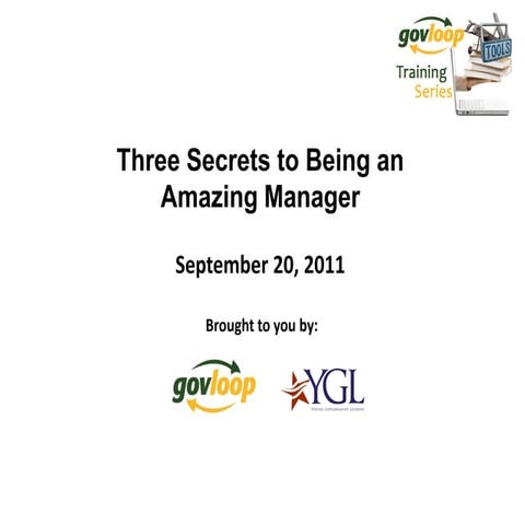 3 Secrets to Being an Amazing Manager in Government | PPT