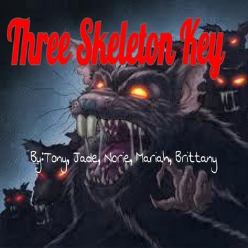 Three skeloton key | PPT