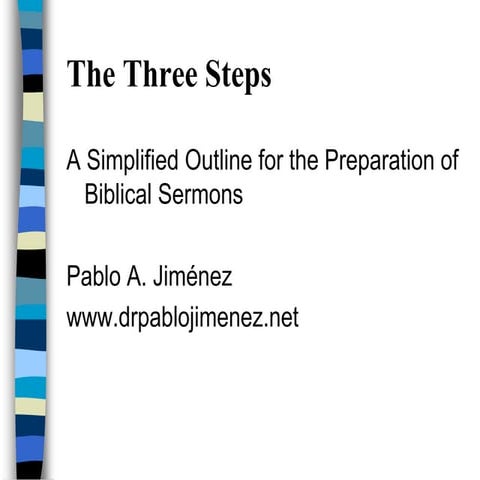 The Three Steps: Biblical Interpretation for Preaching | PPTX