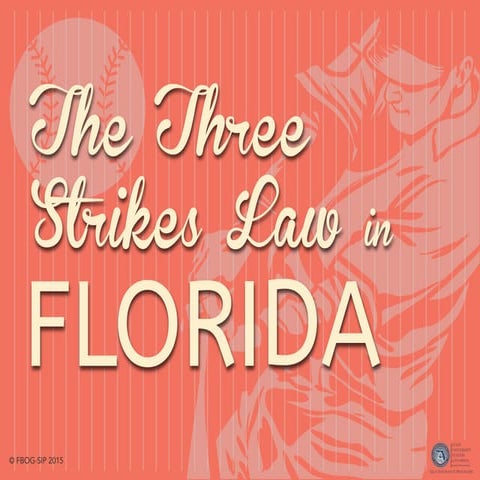 The Three Strikes Law in Florida | PPT