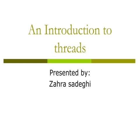 An Introduction to threads | PPT