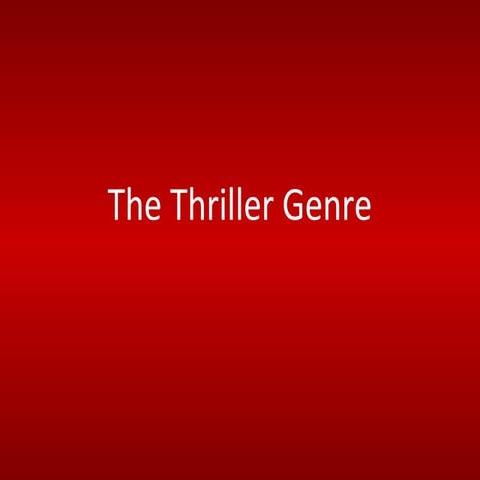 The Thriller Genre | PPT