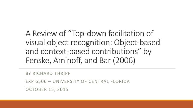 A Review Of Top Down Facilitation Of Visual Object Recognition Object