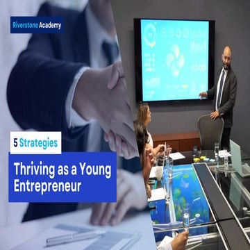 Unlocking Success: Thriving as a Young Entrepreneur | PDF