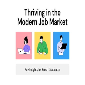 Thriving in the Modern Job Market: Key Insights for Fresh Graduates.pdf