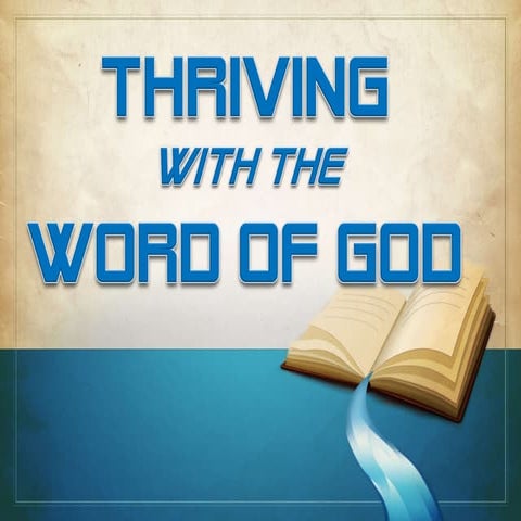 Thriving With The Word Of God | PPT