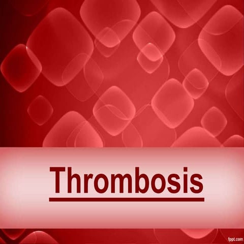 thrombosis.pptx