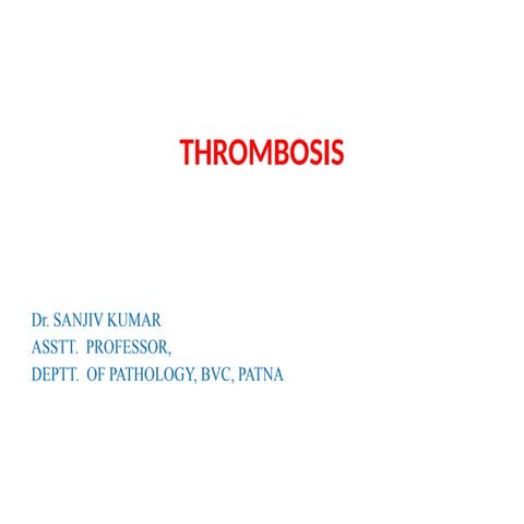 Thrombosis | PPTX