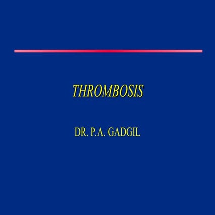 Thrombosis | PPTX