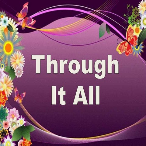 Through It All | PPTX