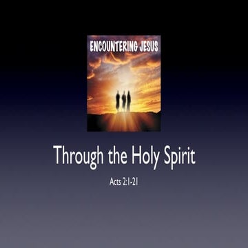 Encountering Jesus: Through the Holy Spirit | PDF