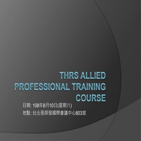 THRS allied professional training course | PPT